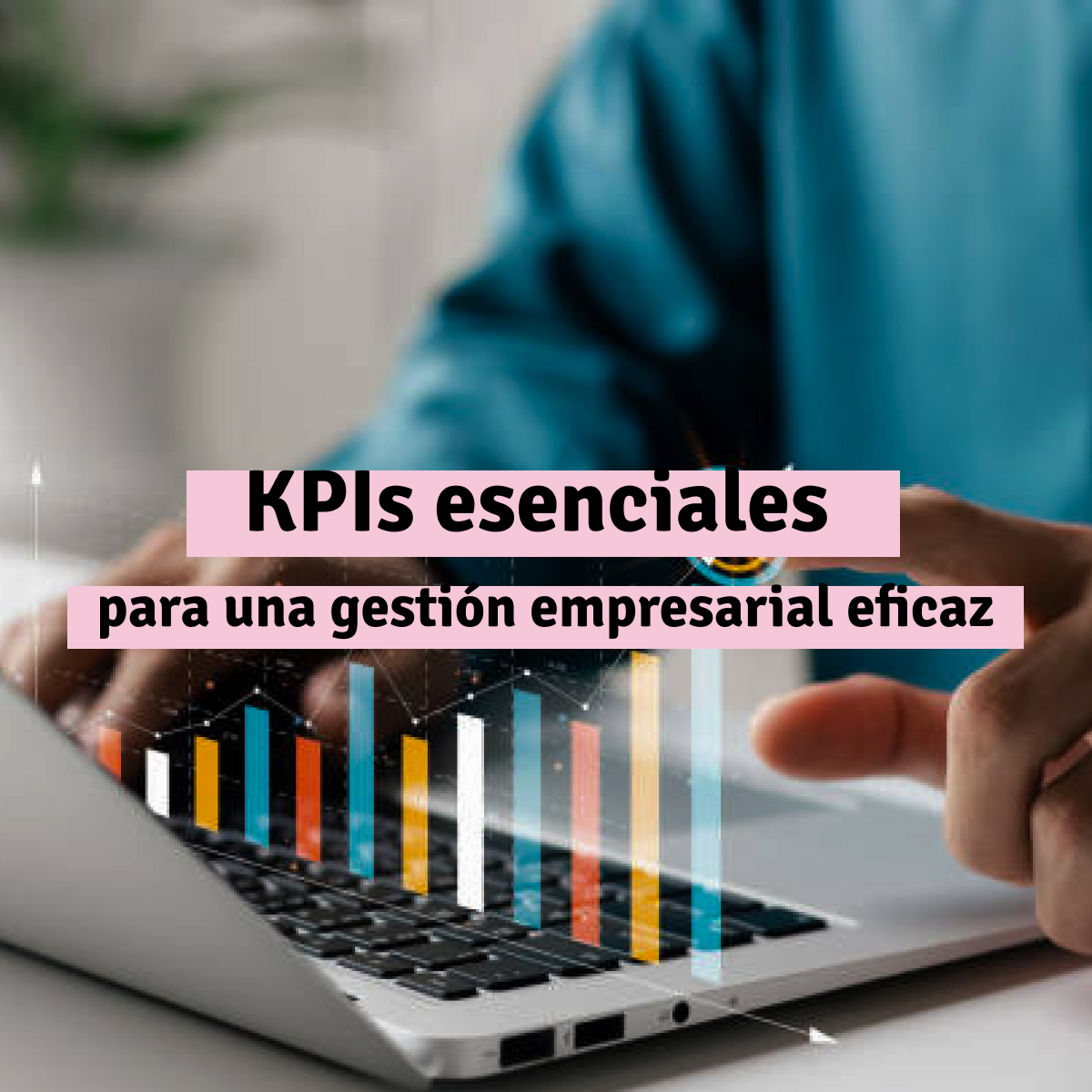 KPIs de gestión empresarial: todo lo que debes saber - Coneix, ERP de ...